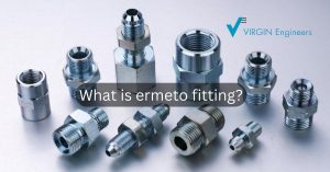 What is Ermeto Fitting?